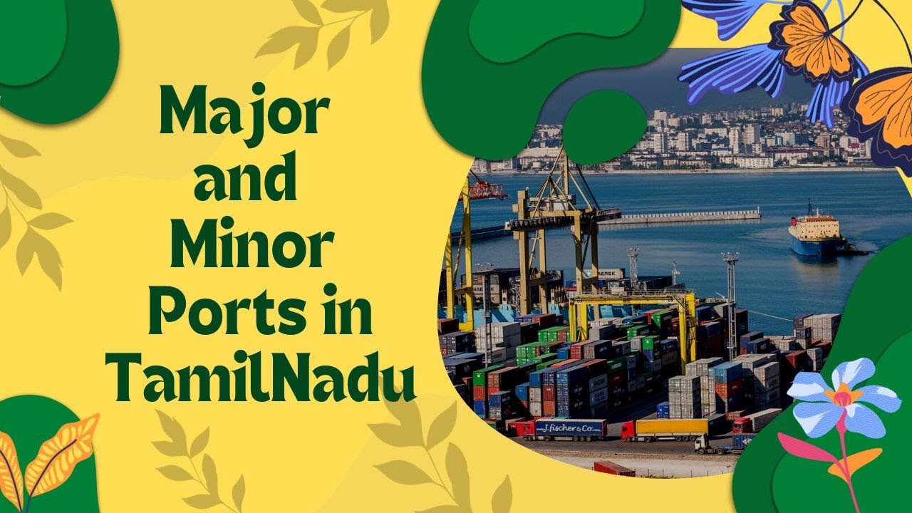 Complete list of Major Ports and Harbours of Tamil Nadu, - YouTube