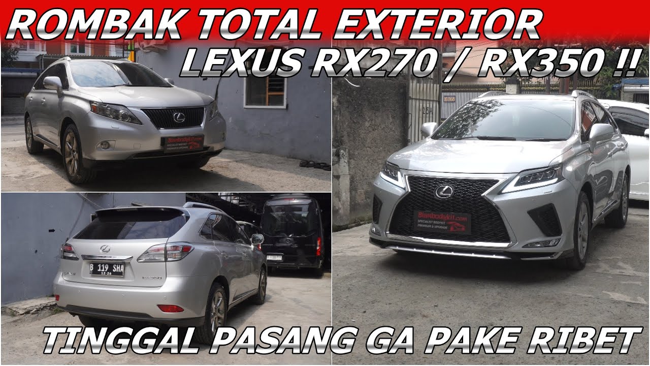 UPGRADE LEXUS RX270/RX350 JADI KE MODEL RX300 BUAT TAMPIL JADI LEBIH ...