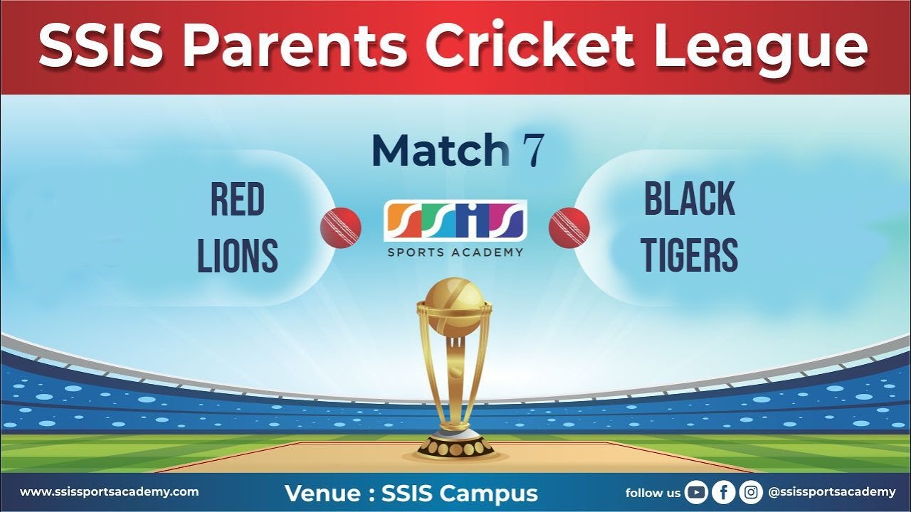 SSIS PARENTS CRICKET LEAGUE MATCH 07 - YouTube