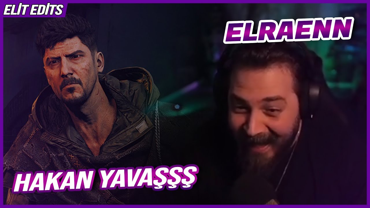 ELRAENN - HAKAN YAVAŞ (DYİNG LİGHT 2 OYUNUYOR) - YouTube