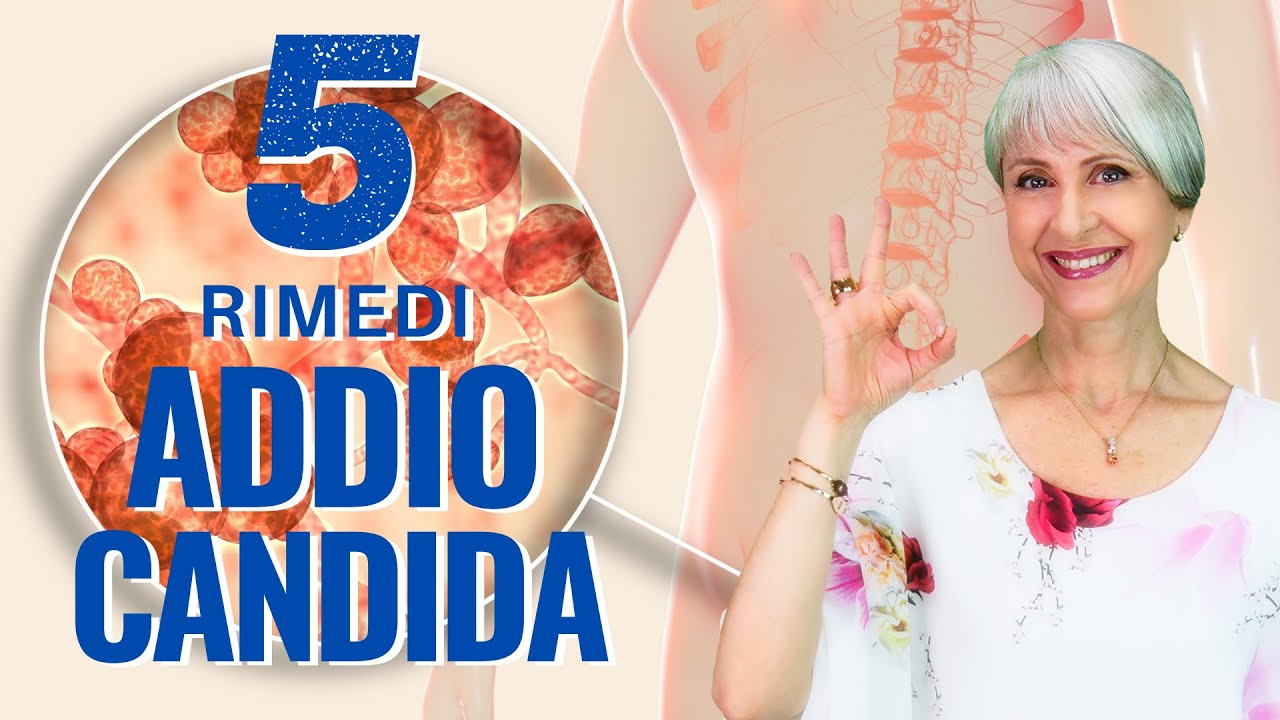5 SEMPLICI SEGRETI ANTI CANDIDA sono RISOLUTIVI per DEBELLARE CANDIDA ...