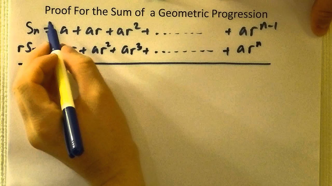 Proof for the Sum of a Geometric Progression - YouTube