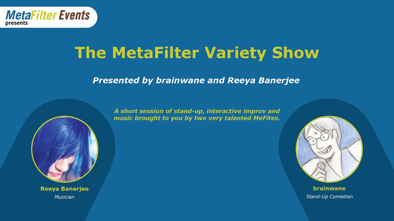 MetaFilter Events: The MetaFilter Variety Show - YouTube