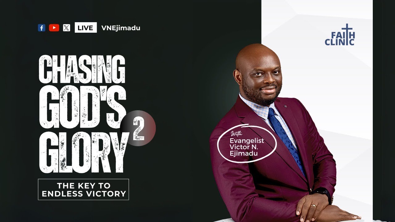 Chasing God's Glory; The Key to Endless Victory. Part 2 by Victor N Ejimadu - YouTube