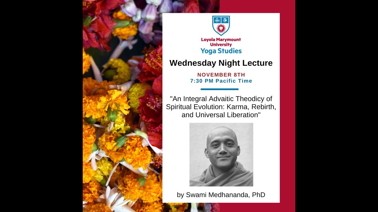 "An Integral Advaitic Theodicy of Spiritual Evolution" Lecture with ...
