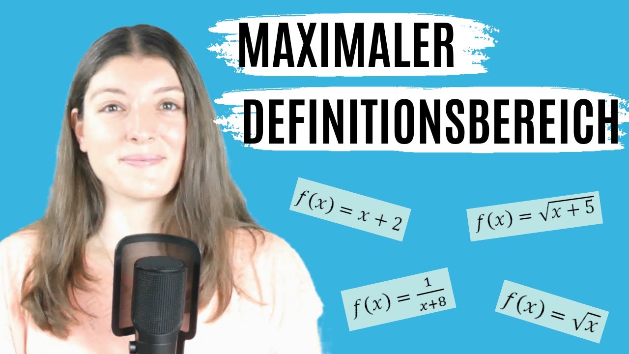 Maximaler DEFINITONSBEREICH bestimmen (DEFINITIONSMENGE ...