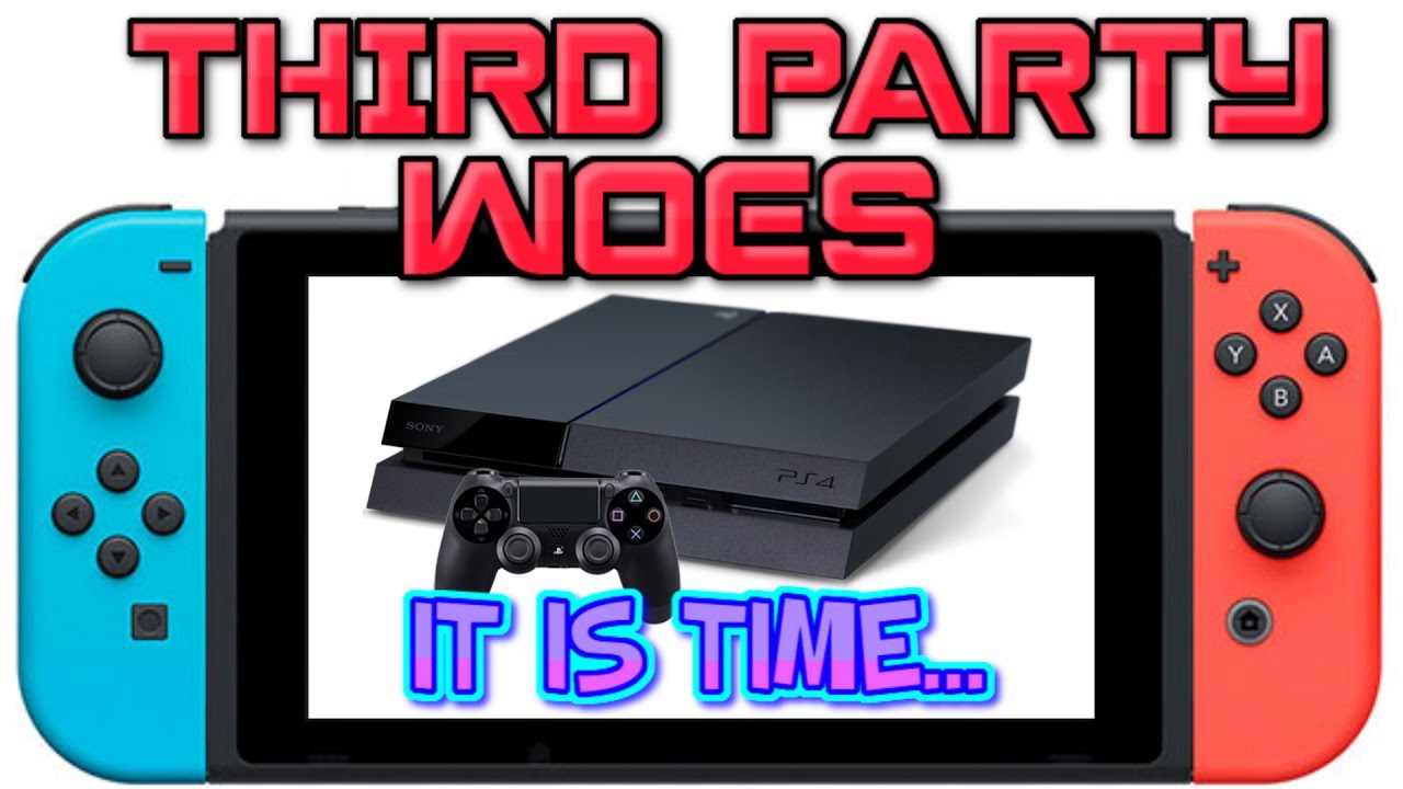 Nintendo Switch: Third Party Woes - YouTube