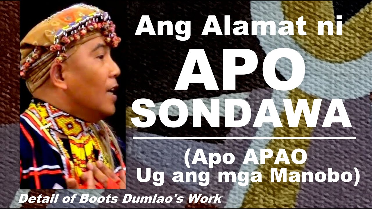 Ang Alamat ni Apo Sondawa (Apo Apao ug ang Mga Manobo) - YouTube
