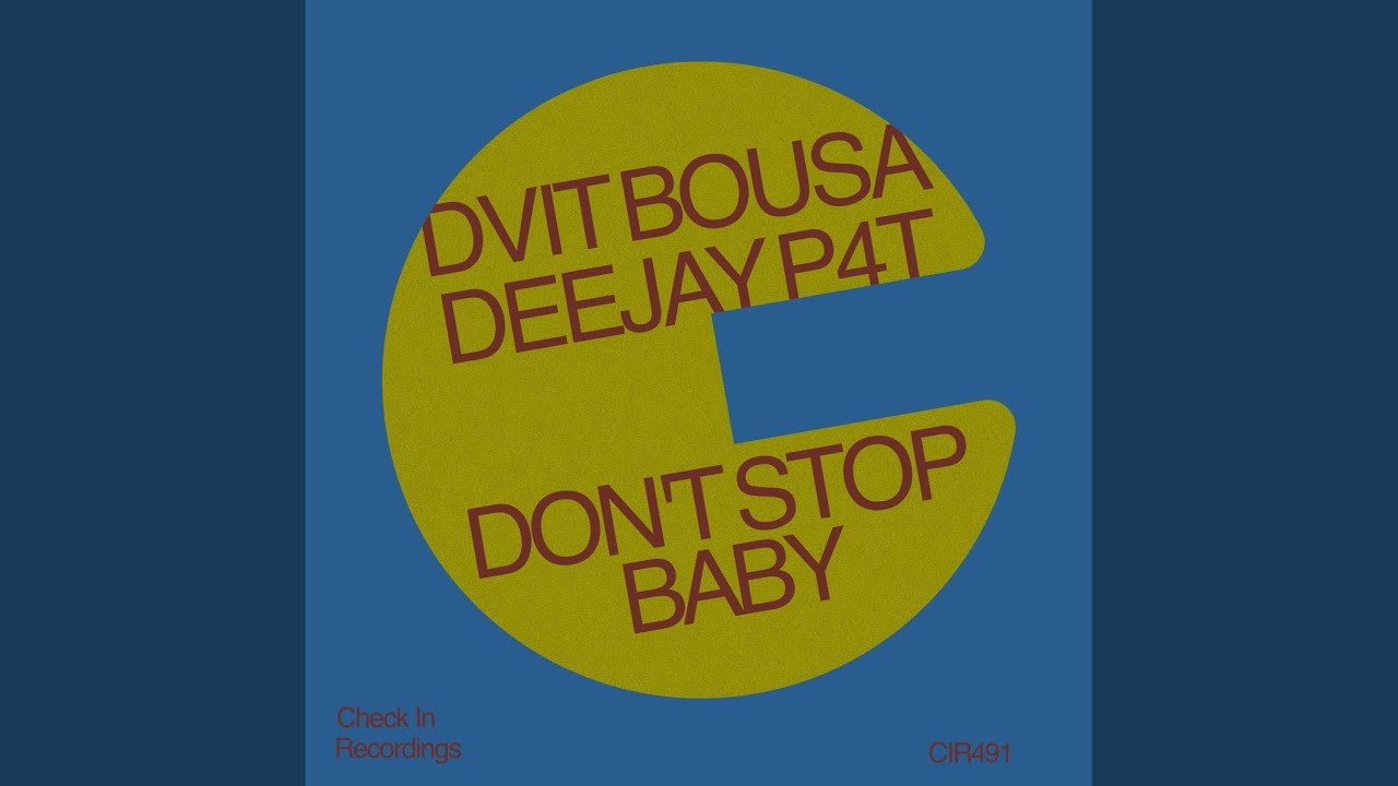 Don't Stop Baby (Extended) - YouTube