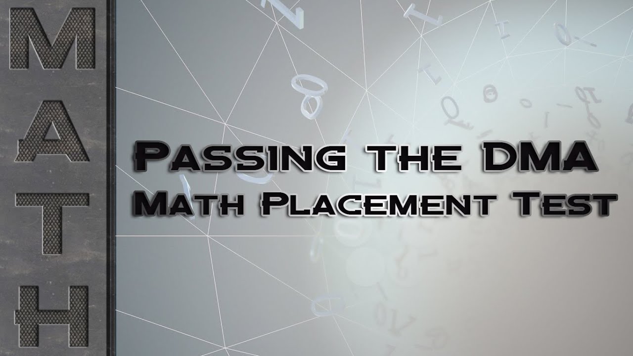 Passing the DMA Math Placement Test - YouTube