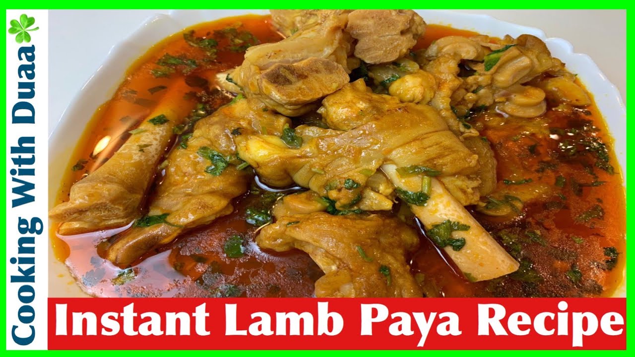 Instant Lamb Paya Recipe In Pressure Cooker l How To Make Paya l ...