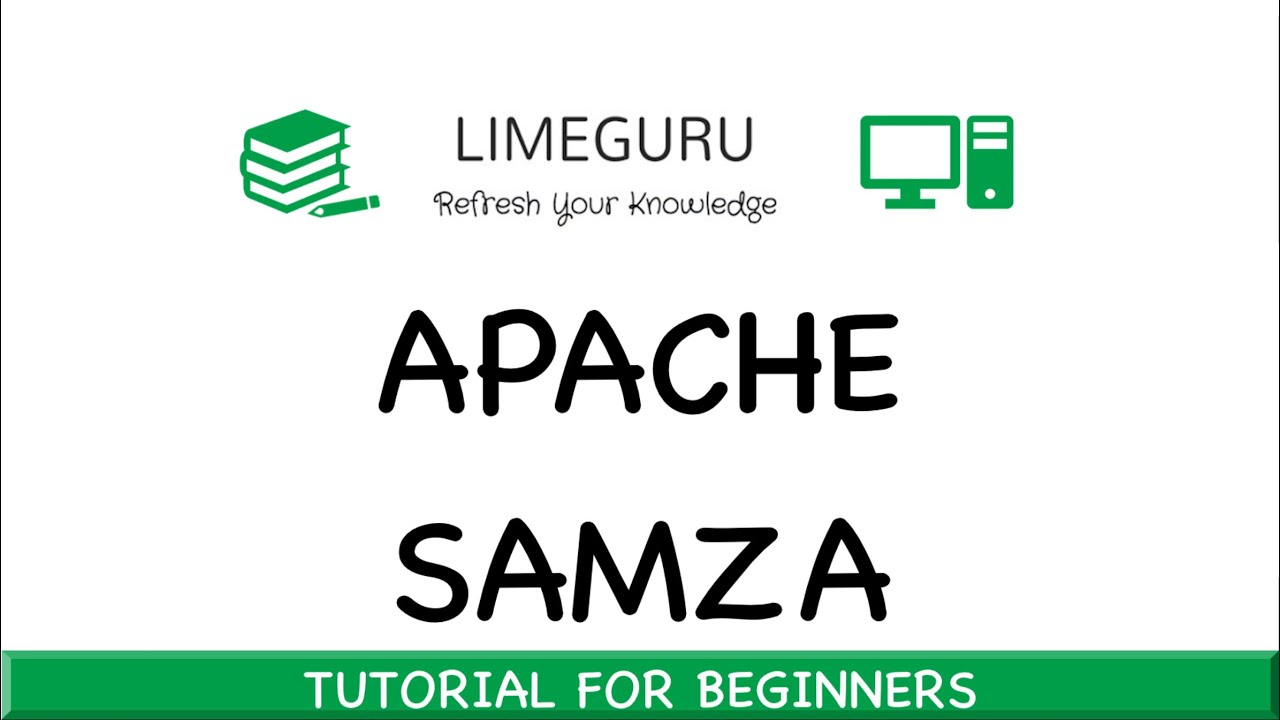 Learn Apache Samza In 30 Minutes - Apache Samza Tutorial For Beginners ...