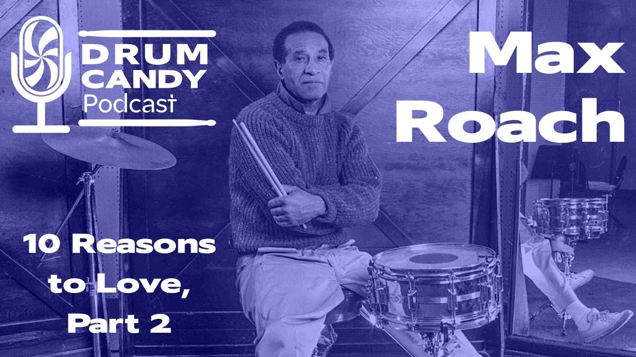 10 Reasons to Love Jazz Legend Max Roach, Part 2 - YouTube