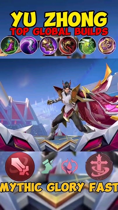Yu Zhong top global build and emblem | road to mythic glory. #mlbb - YouTube