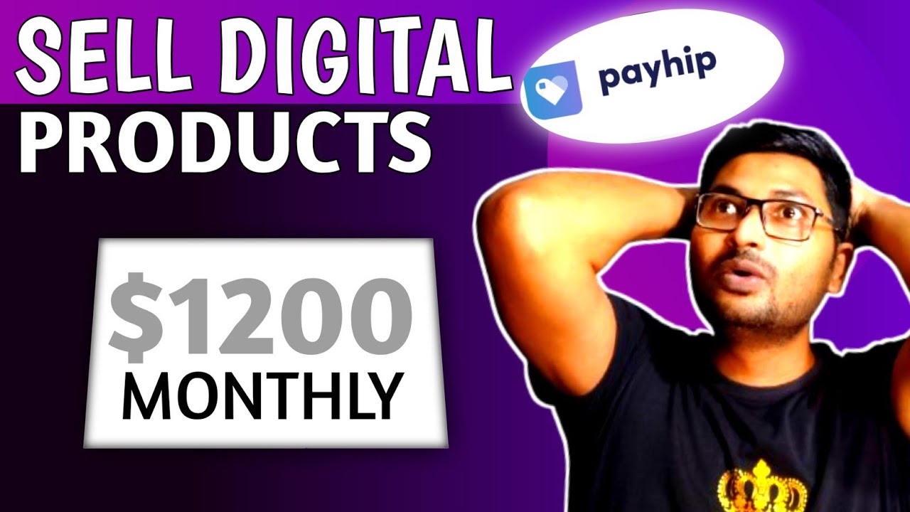 Sell Digital Products on Payhip | Make Money Online Without Investment ...