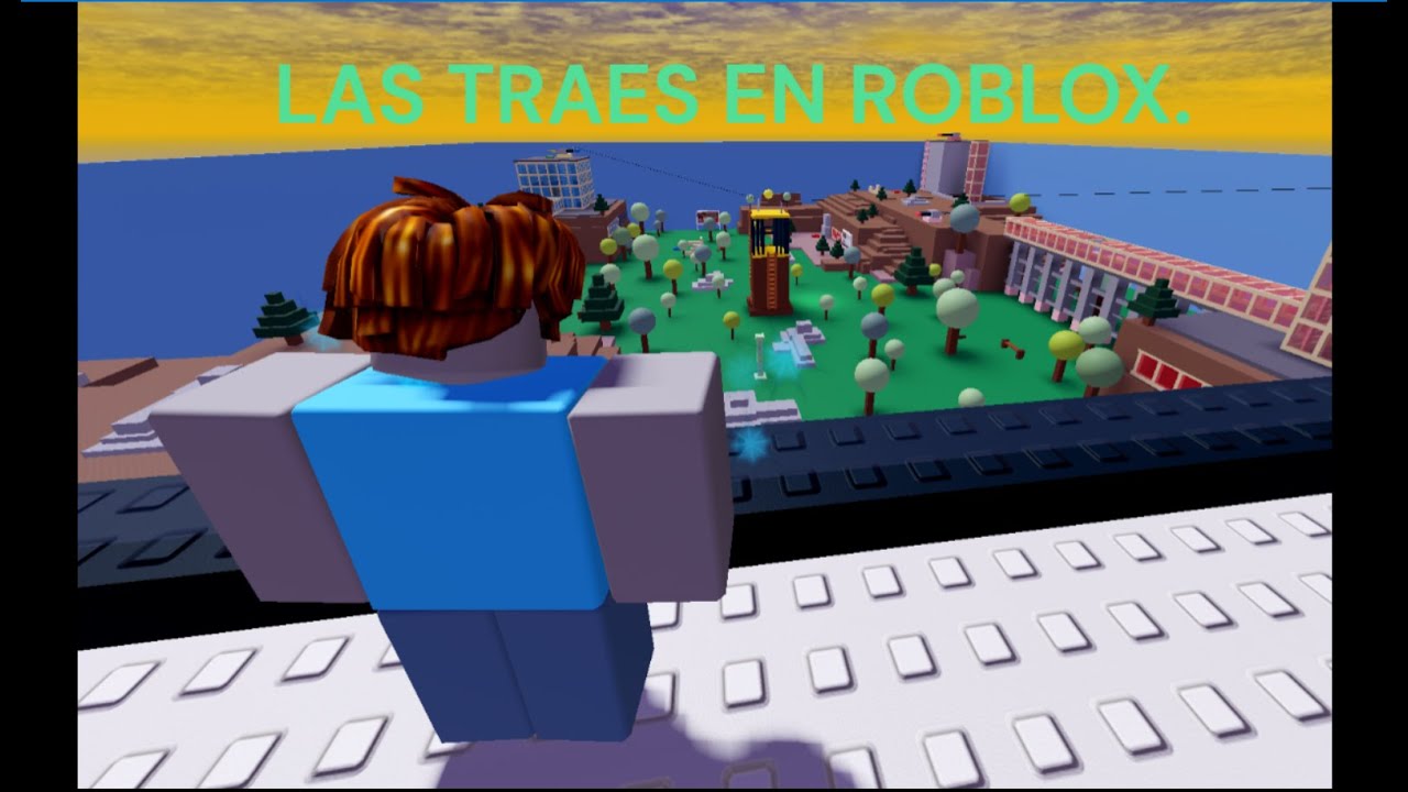 Jugando a las traes en Roblox. - YouTube