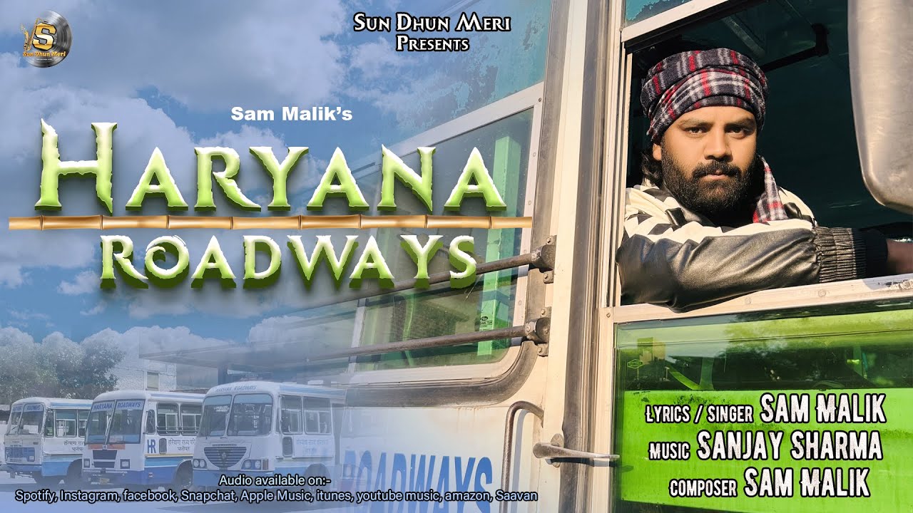 Haryana Roadways| New haryanvi Song |Sam Malik | Sanjay Sharma | Song ...
