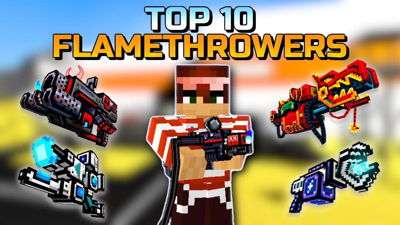 Top 10 FLAMETHROWER / ELECTRO THROWERS in Pixel Gun 3D! - YouTube