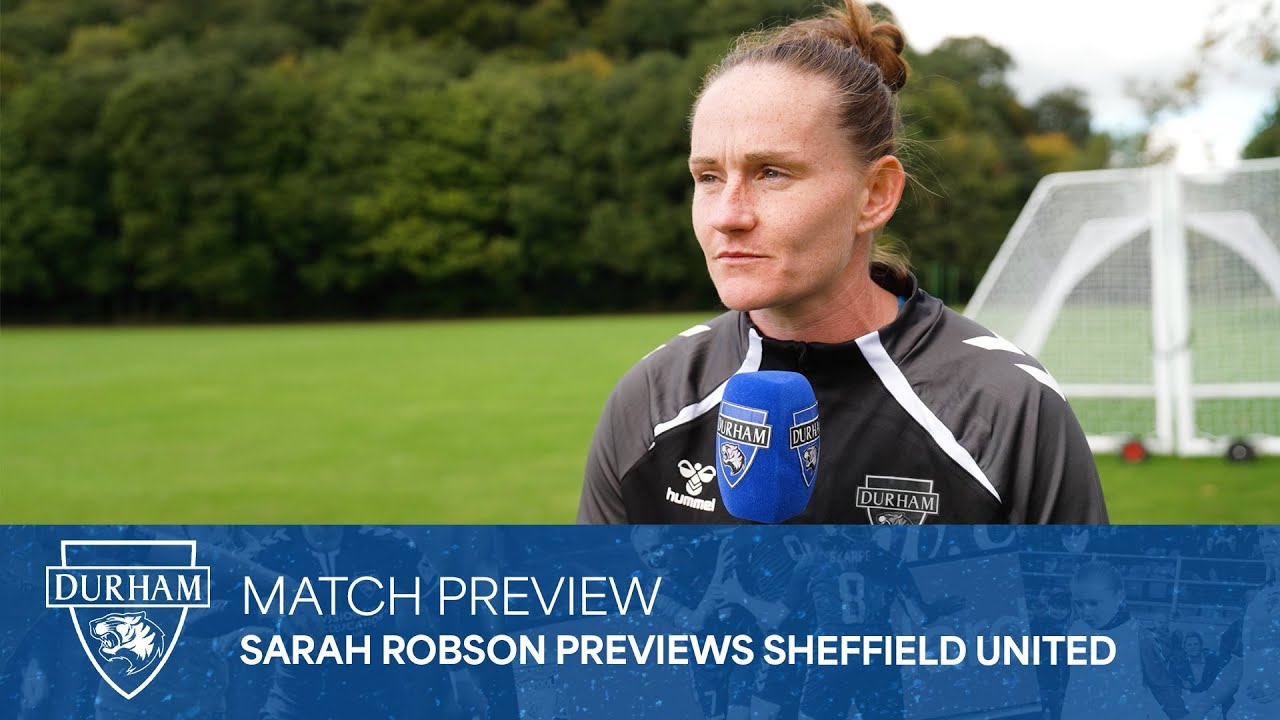 Match Preview | Sarah Robson previews Sheffield United - YouTube