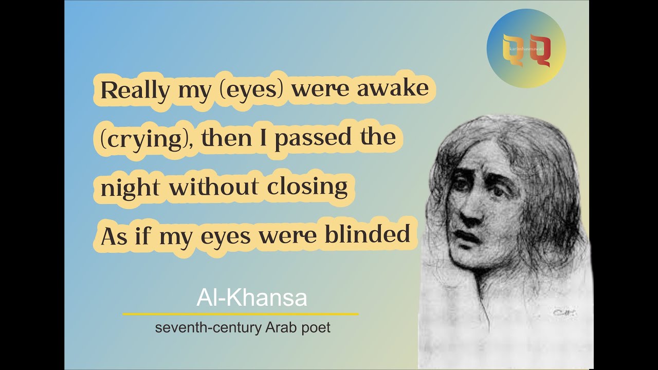 Poems Al Khansa - YouTube