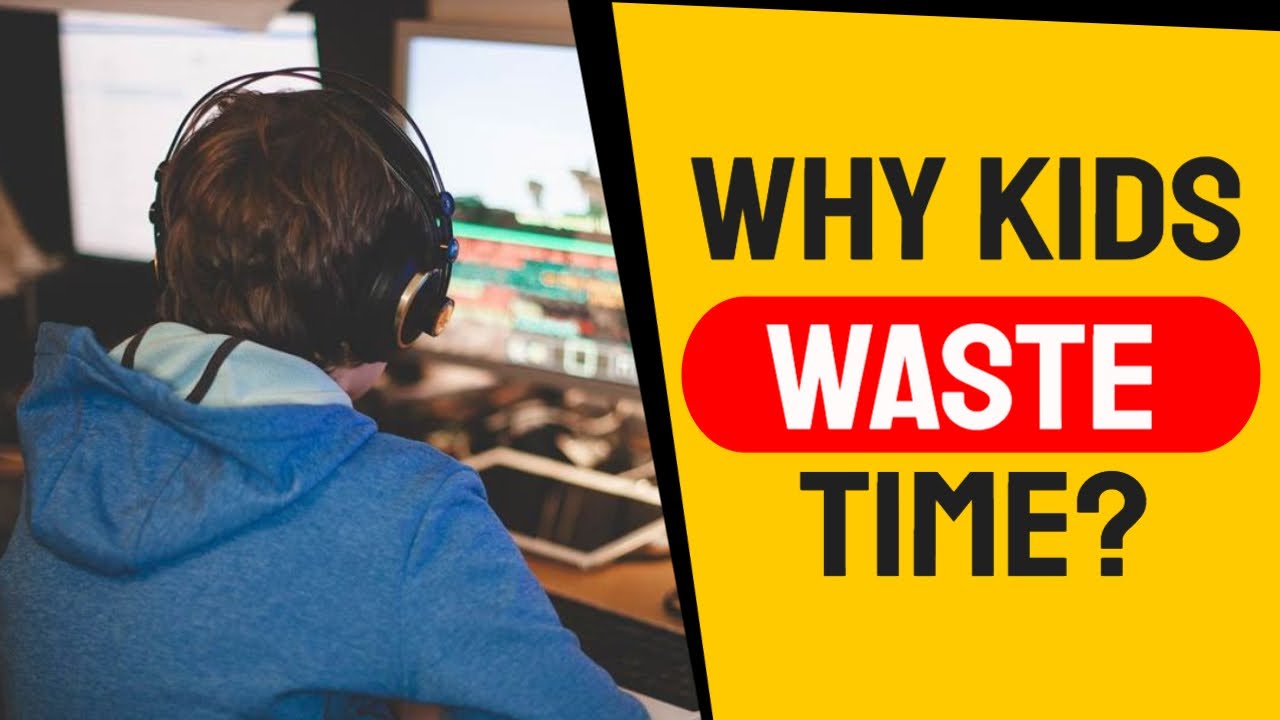Why children waste time??? - YouTube
