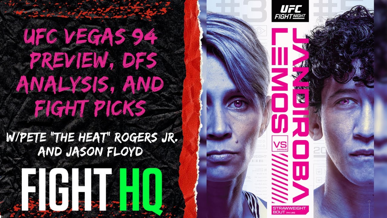 UFC Vegas 94 Preview, DFS/Betting Analysis, and Fight Picks | Fight HQ ...