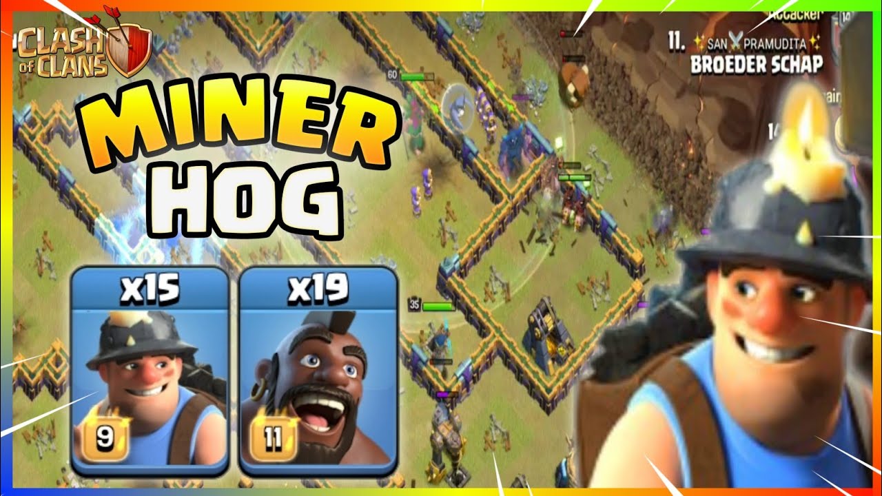 INSANE TH15 HOG MINER ATTACK STRATEGY - BEST CWL Attack (Clash Of Clans ...
