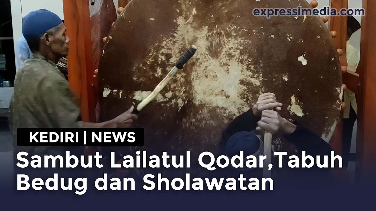 Kediri - Tradisi Tabuh Bedug dan Bersholawat Dalam Menyambut Datangnya ...