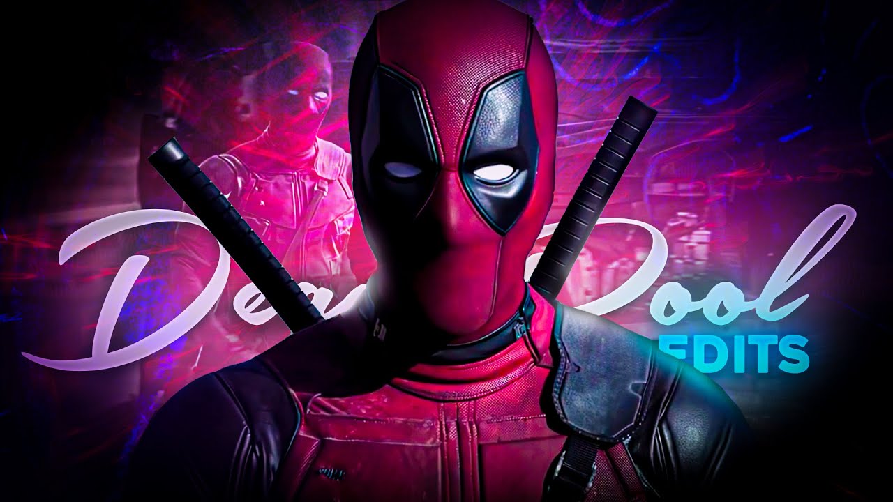 DEADPOOL X NO LIE EDITS | DEADPOOL EDITS | INFEELS EDITX | NO LIE EDITS ...