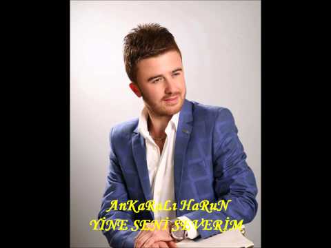 AnKaRaLı HaRuN ( YİNE SENİ SEVERİM ) 2015