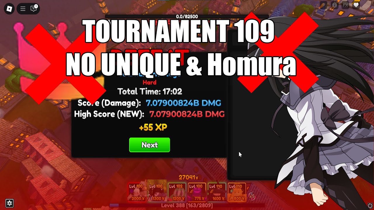 [No Unique & Homura] 7B DAMAGE ON TOURNAMENT 109 | Anime Adventures # ...