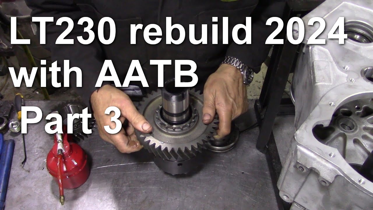 LT230 rebuild 2024 with AATB Part 3 - YouTube