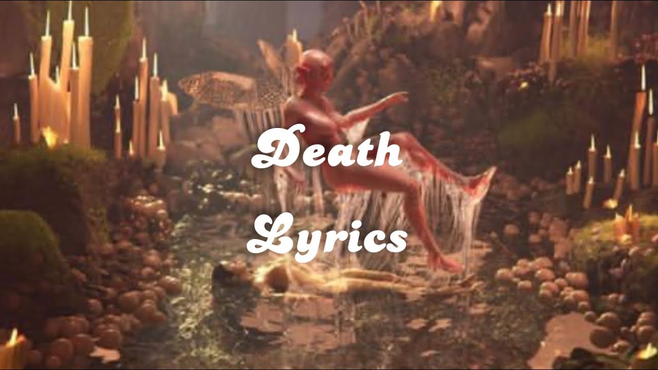 Melanie Martinez - Death (Lyrics) - YouTube