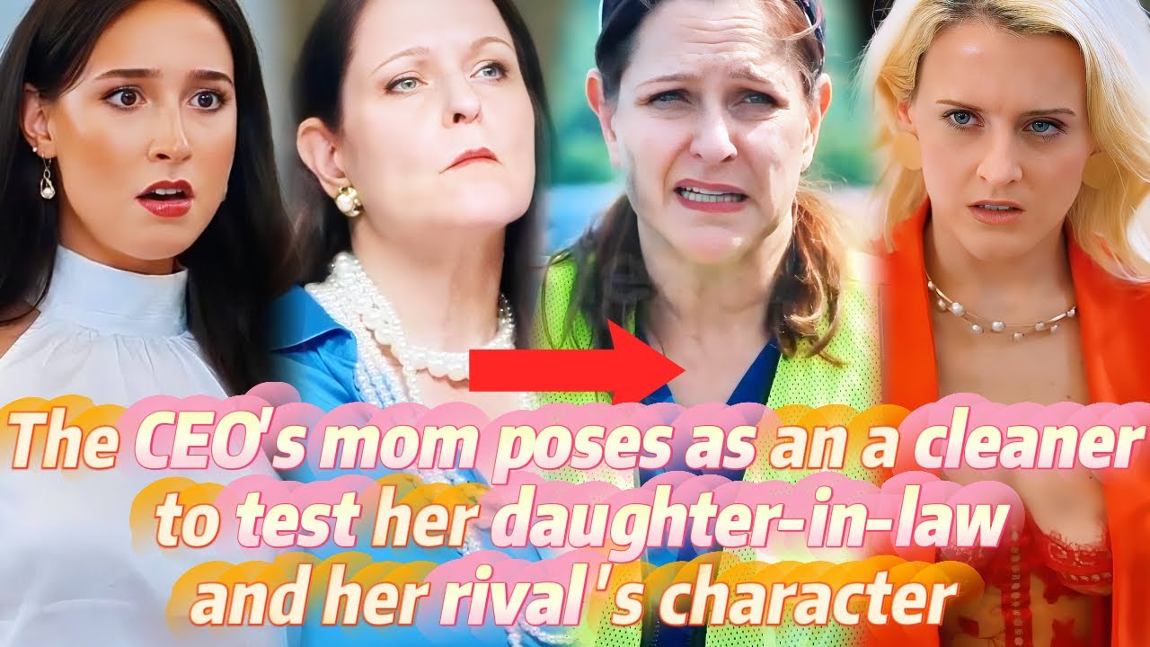 🤣The mistress insulted the CEO mother who disguised as a cleaner to ...