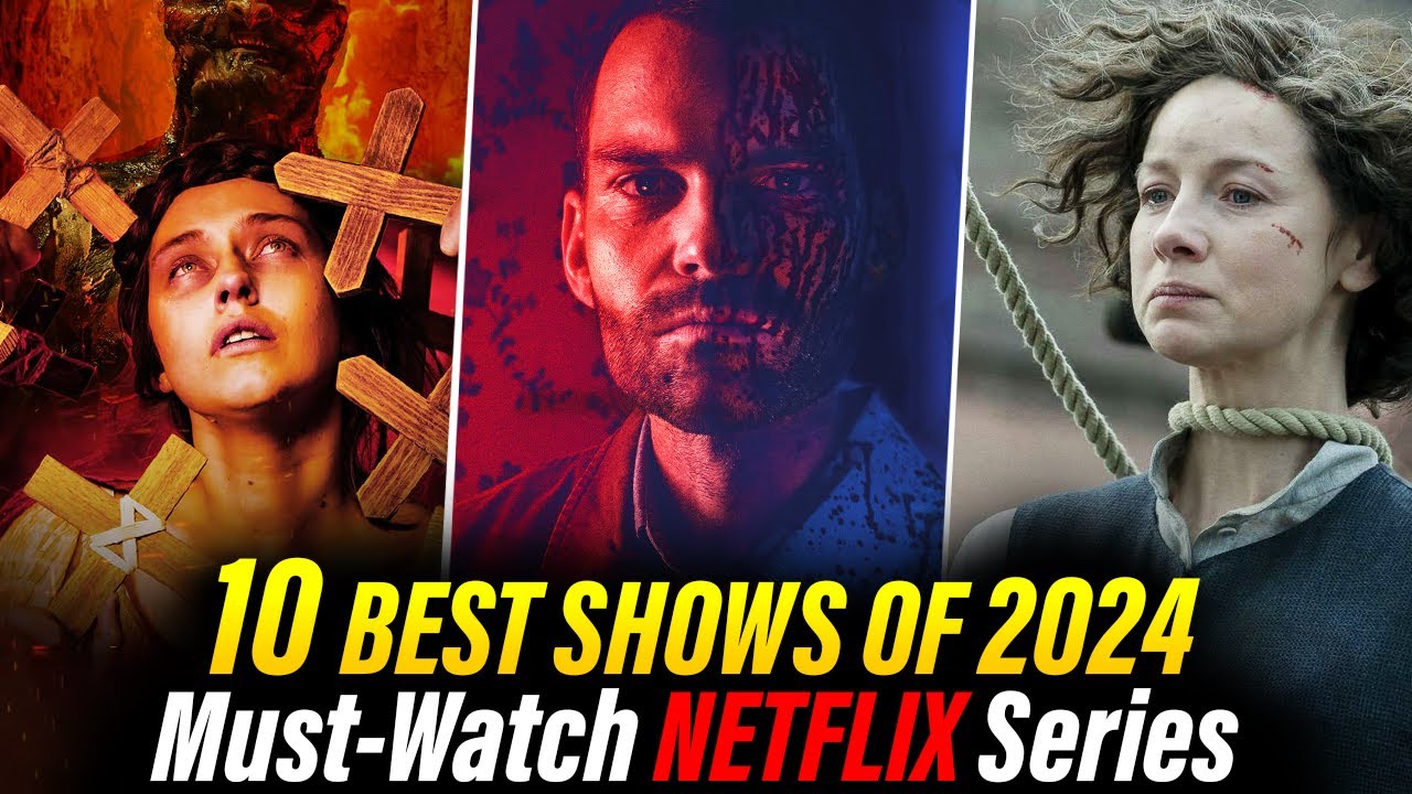 Top 10 Must-Watch Netflix Shows You Can’t Miss! 2024 - YouTube