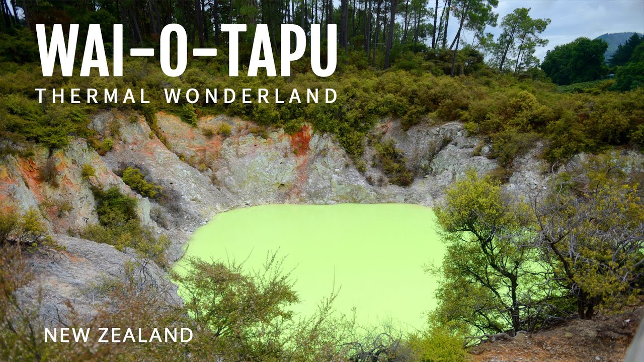 Wai-O-Tapu Thermal Wonderland, Rotorua, New Zealand - YouTube
