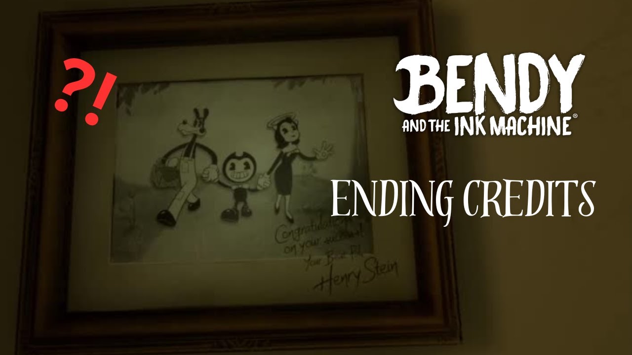The Surprising Truth of Bendy and the Ink Machine - Ending Credits ...