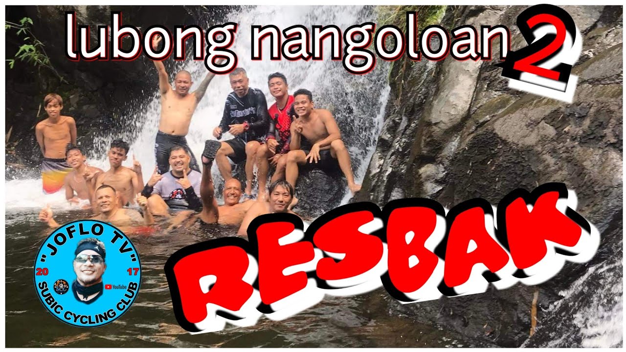 RESBAK!!!LUBONG NANGOLOAN FALLS,SAN.FELIPE,ZAMBALES - YouTube