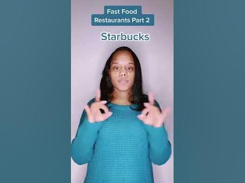 How to Sign Fast Food Restaurants in ASL Part 2 | Fast Food Restaurants ...