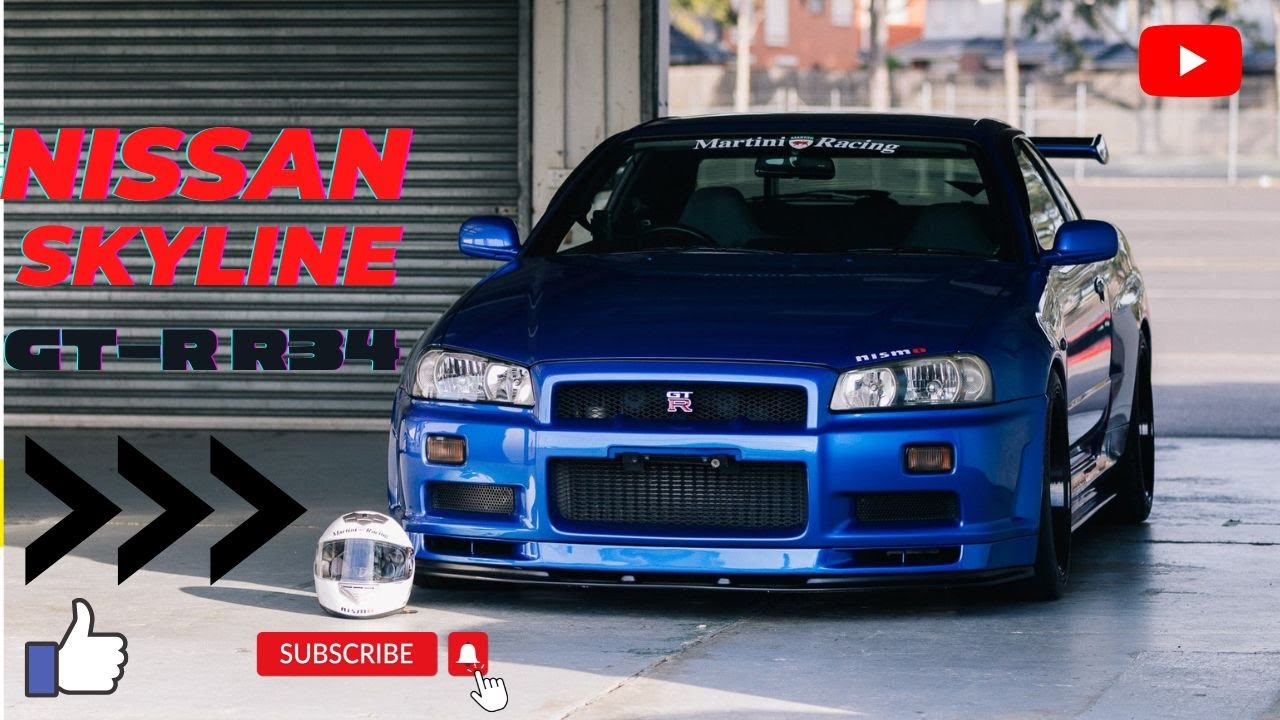 Everything You Need to Know About Nissan Skyline GTR R34.!!!|Sports Car ...