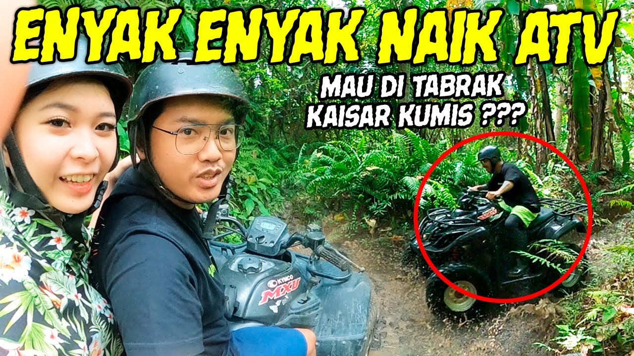 ENYAK ENYAK DI ATV, DI TABRAK KAISAR KUMIS ?!! - YouTube
