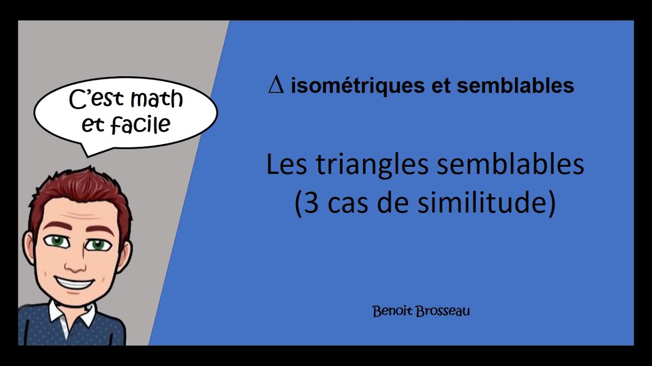 Les triangles semblables 3 cas de similitude - YouTube