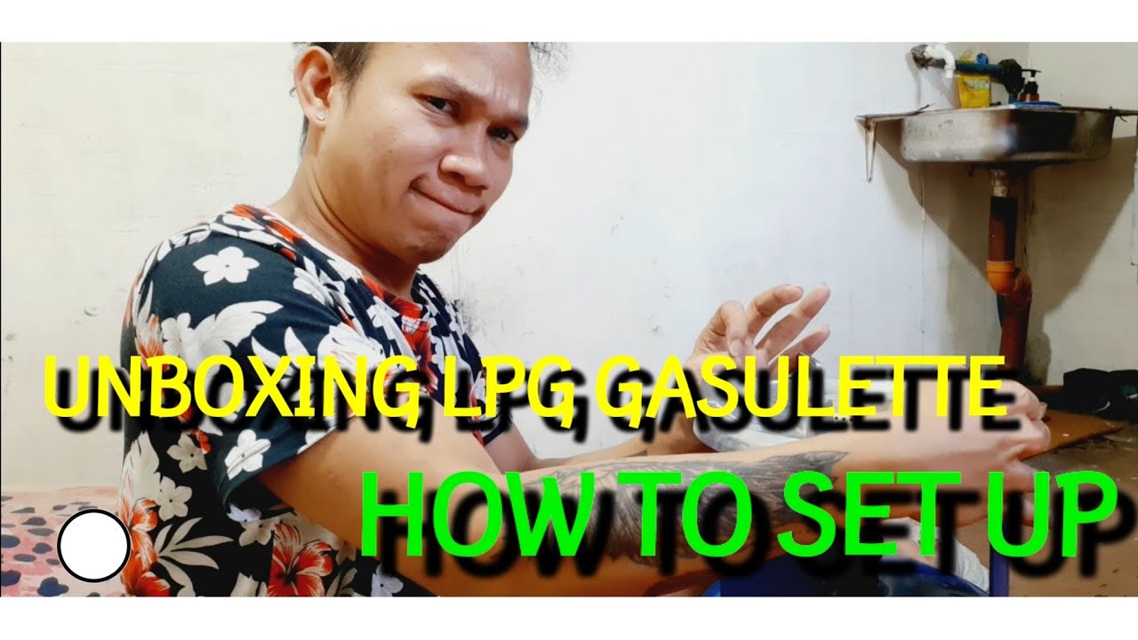 UNBOXING LPG GASULETTE GS-3 | HOW TO SET UP | MONAYPUTOK MOÑASQUE - YouTube