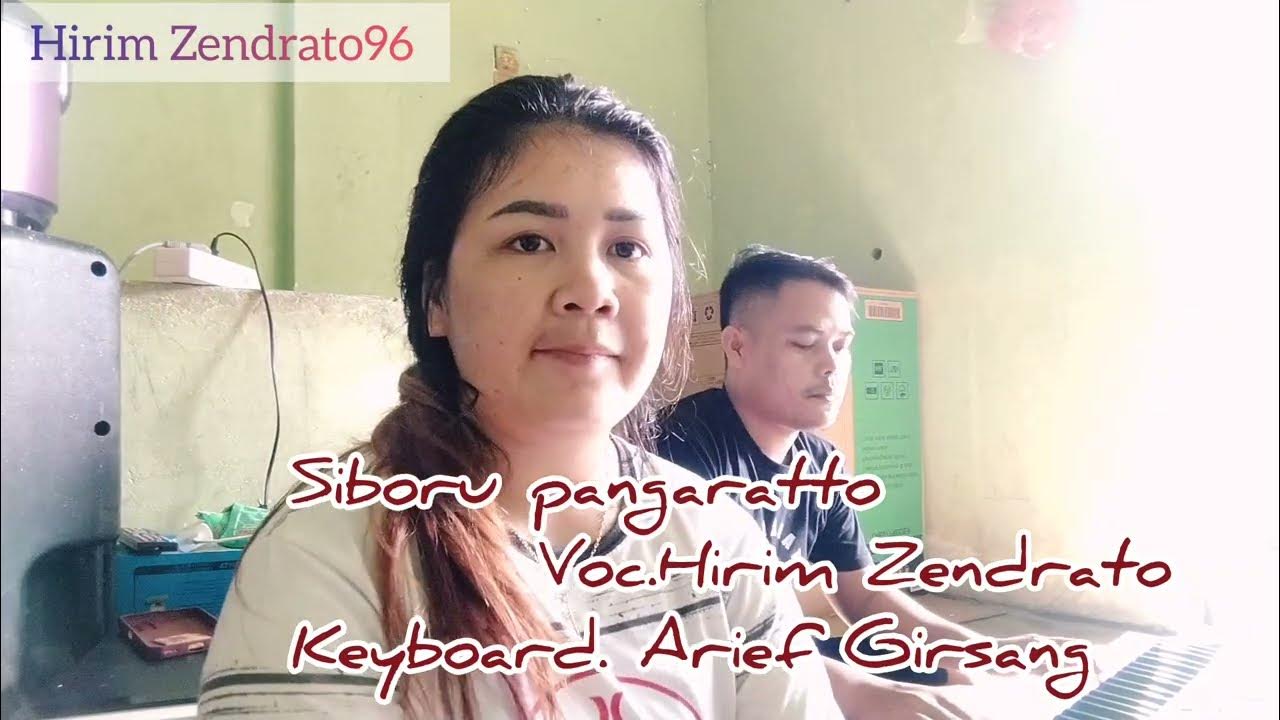 Siboru pangaratto Cover Hirim Zendrato - YouTube