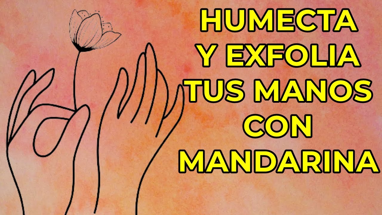 Humecta y Exfolia Tus Manos en Días Fríos Fácilmente en Casa - YouTube