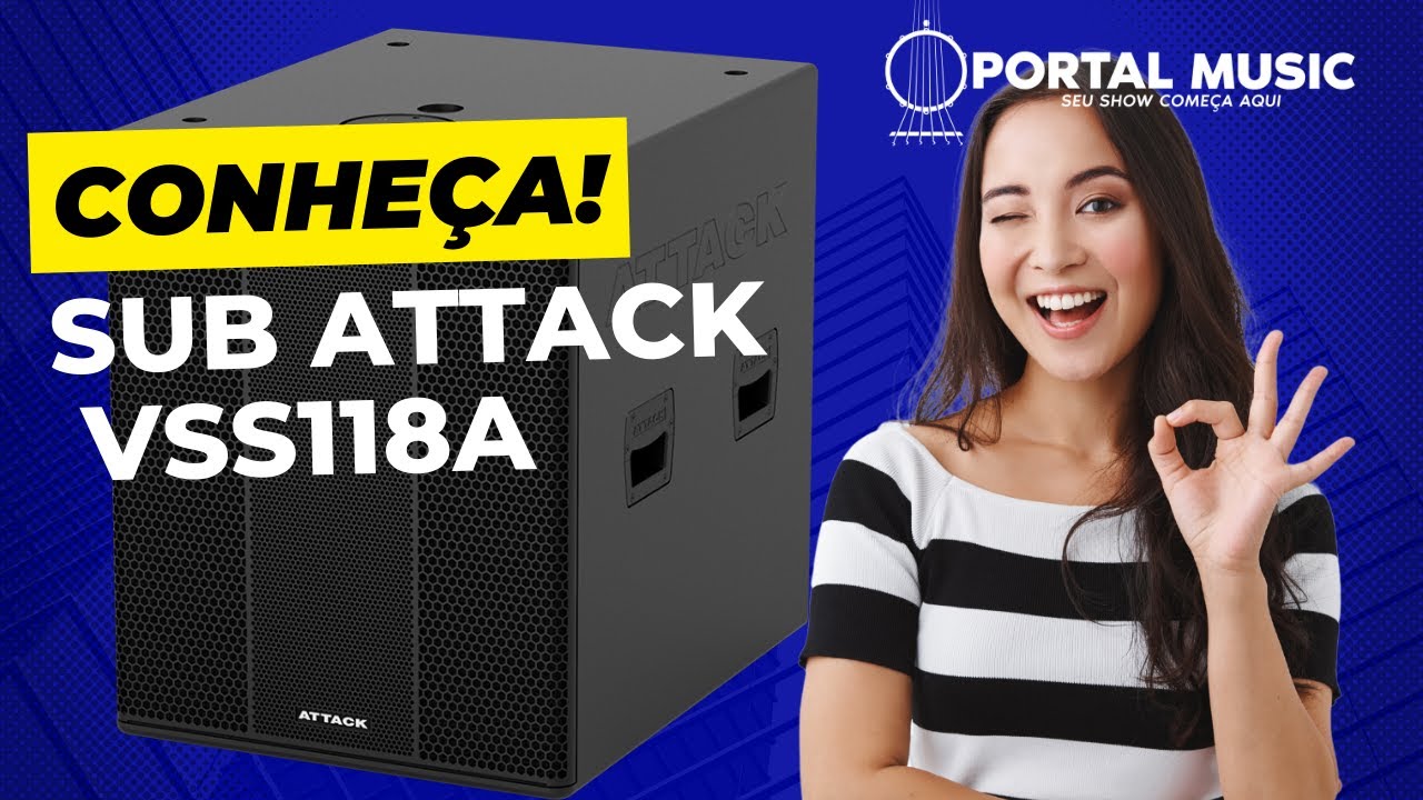 Portal Music - Conheça o Sub Attack VSS118A. EP002 - YouTube