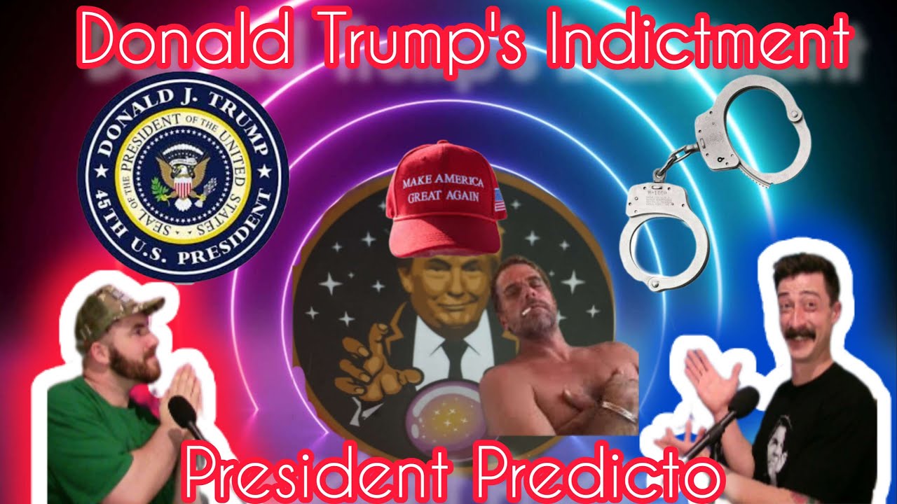 Episode 72: Donald's Indictment (President Predicto) - YouTube