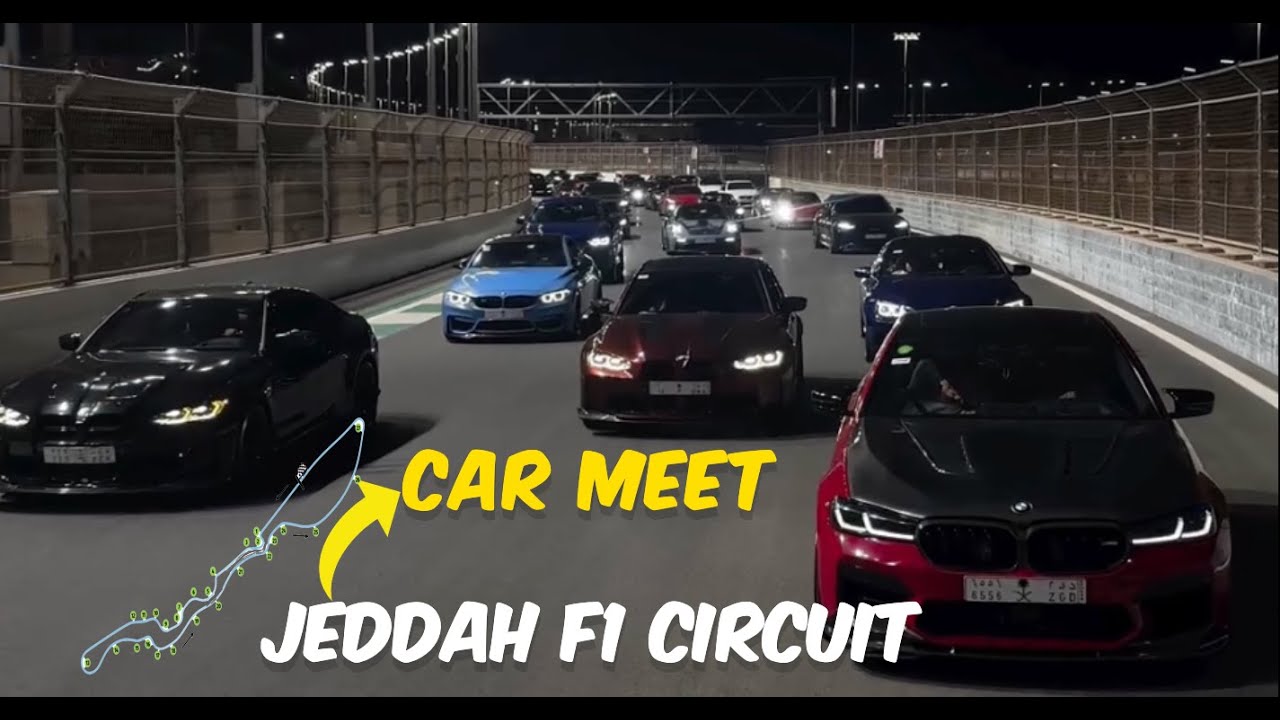 Jeddah F1 Circuit Car Meet *Raw Footage* - YouTube