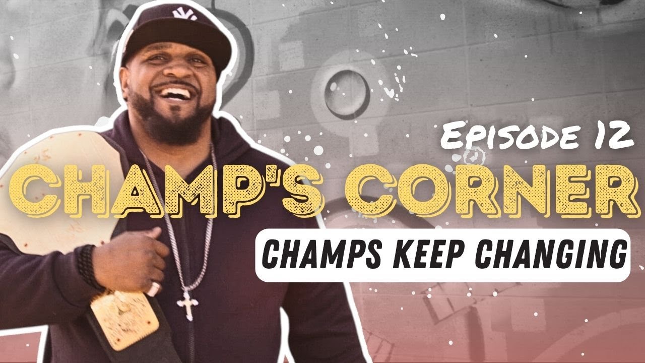 Champ's keep changing | Champ's Corner - YouTube