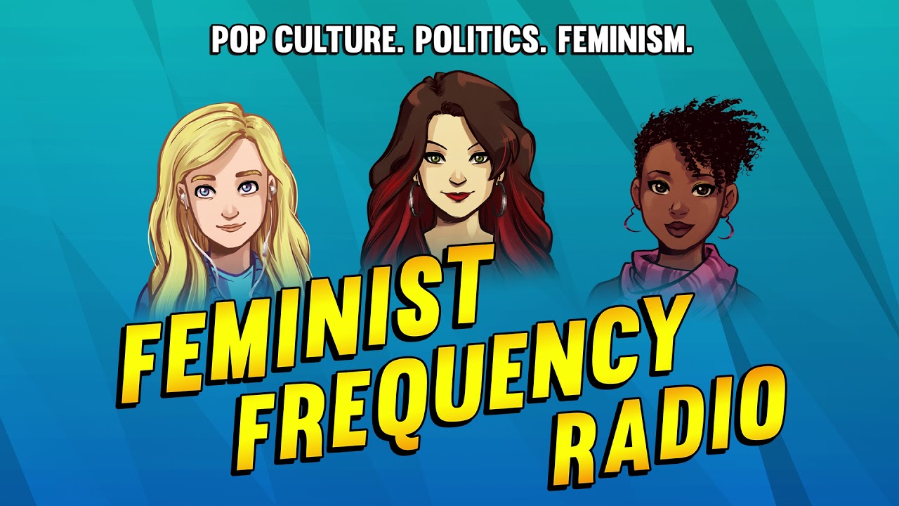 Feminist Frequency Radio: A Teaser for Our Forthcoming Flagship Podcast ...